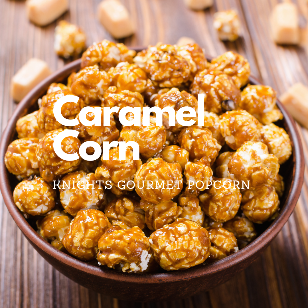 Caramel Corn – Rescued Roasters/Knights Gourmet Popcorn
